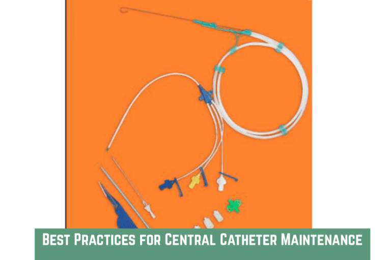 Peripherally Inserted Central Catheter Care & Maintenance